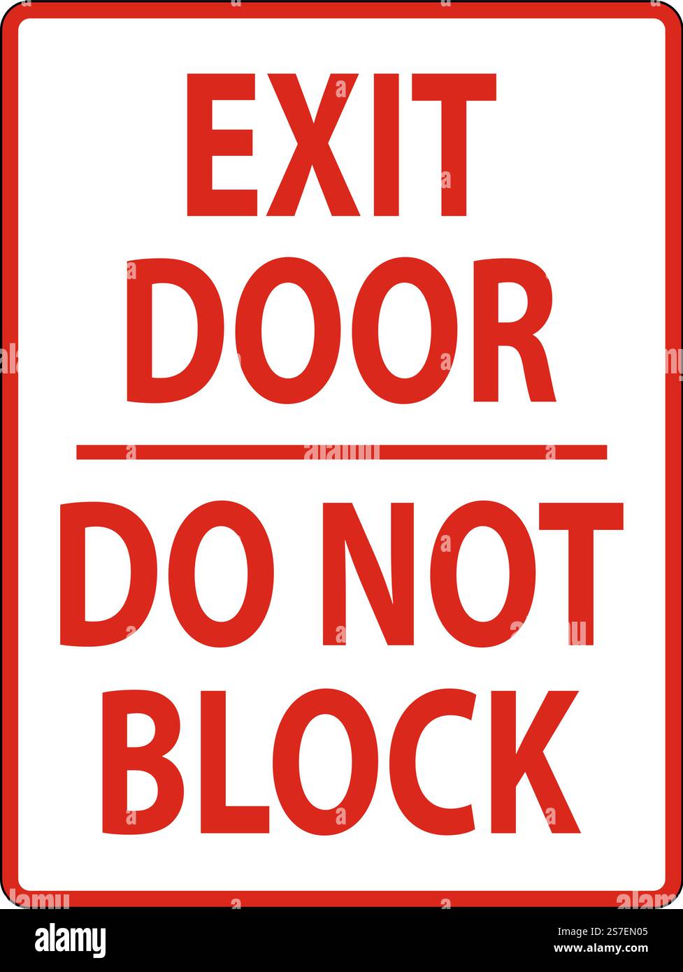 Exit Door Do Not Block Sign On White Background Stock Vector Image ...