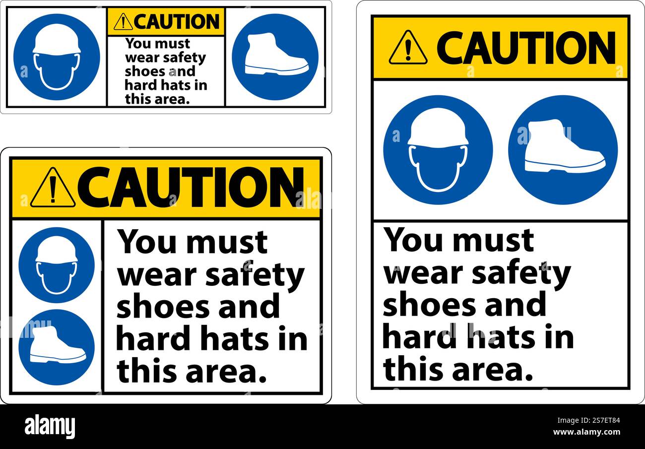 Caution Sign, You Must Wear Safety Shoes And Hard Hats In This Area ...