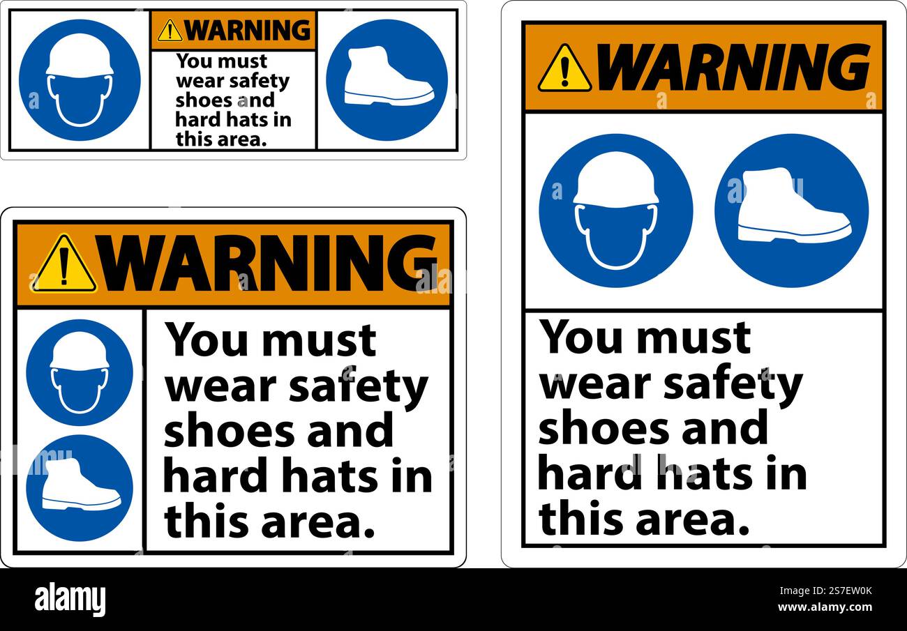 Warning Sign, You Must Wear Safety Shoes And Hard Hats In This Area ...