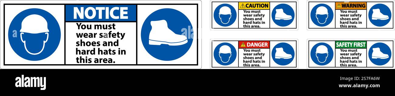 Warning Sign, You Must Wear Safety Shoes And Hard Hats In This Area ...