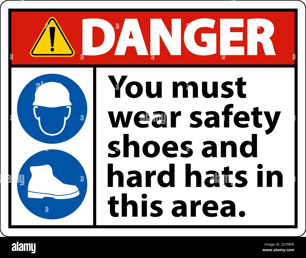 Danger Sign, You Must Wear Safety Shoes And Hard Hats In This Area ...