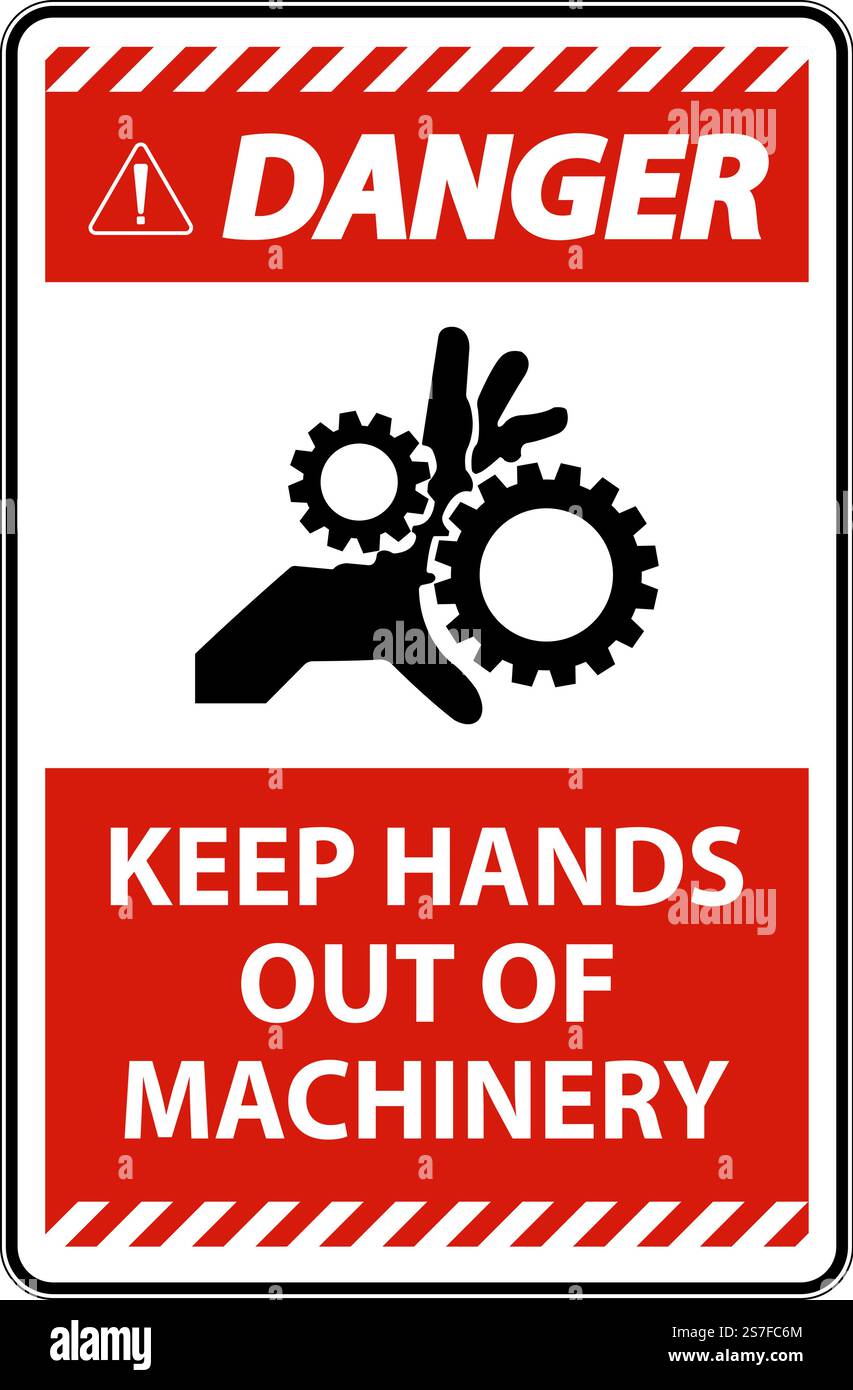 Danger Sign Keep Hands Out Of Machinery Stock Vector Image & Art - Alamy