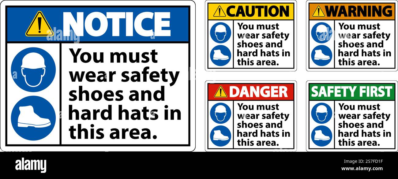 Warning Sign, You Must Wear Safety Shoes And Hard Hats In This Area ...