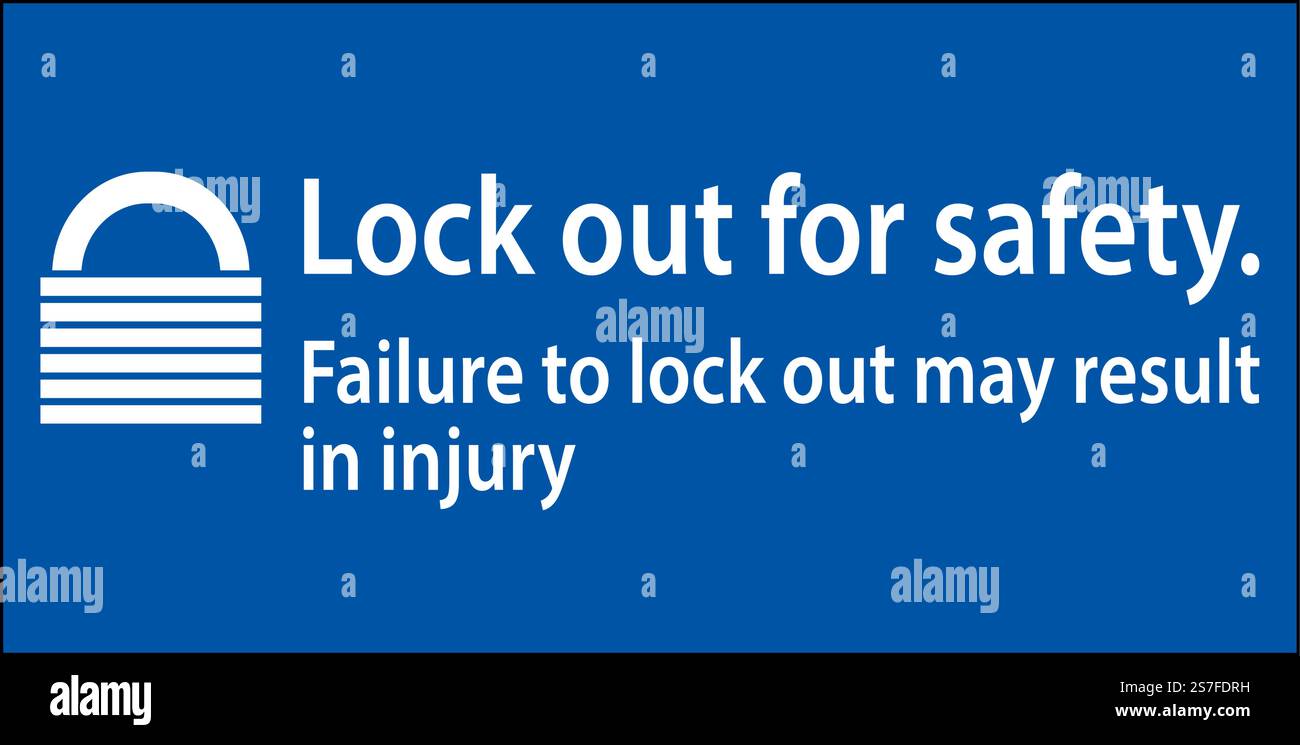 Notice Lock Out For Safety. Failure To Lock Out May Result In Injury ...