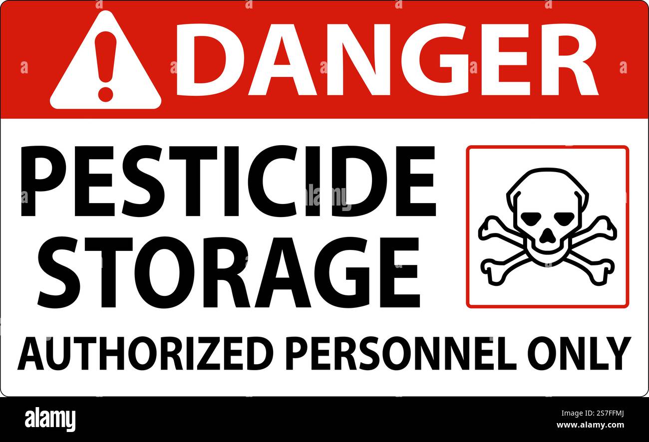 Danger Pesticide Storage Authorized Only Sign On White Background Stock ...