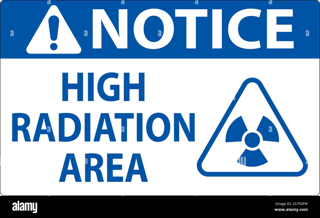 Notice High Radiation Area Sign On White Background Stock Vector Image ...
