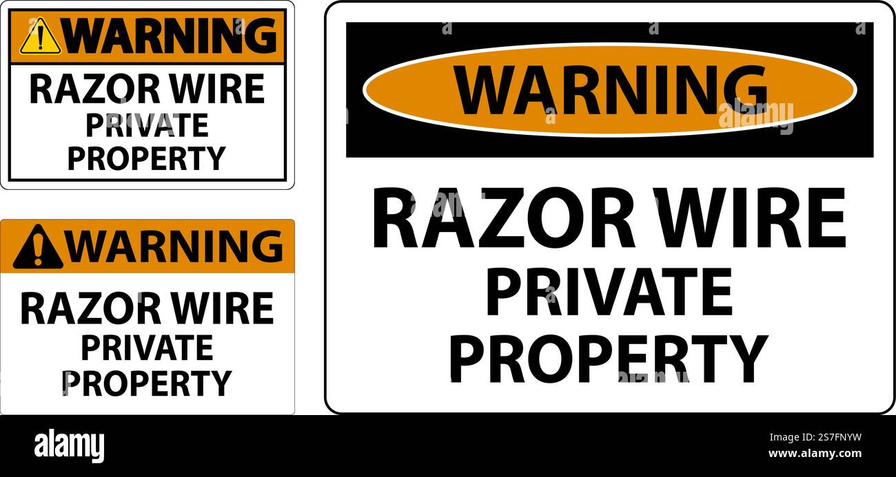 Warning Sign Razor Wire, Private Property Sign Stock Vector Image & Art ...