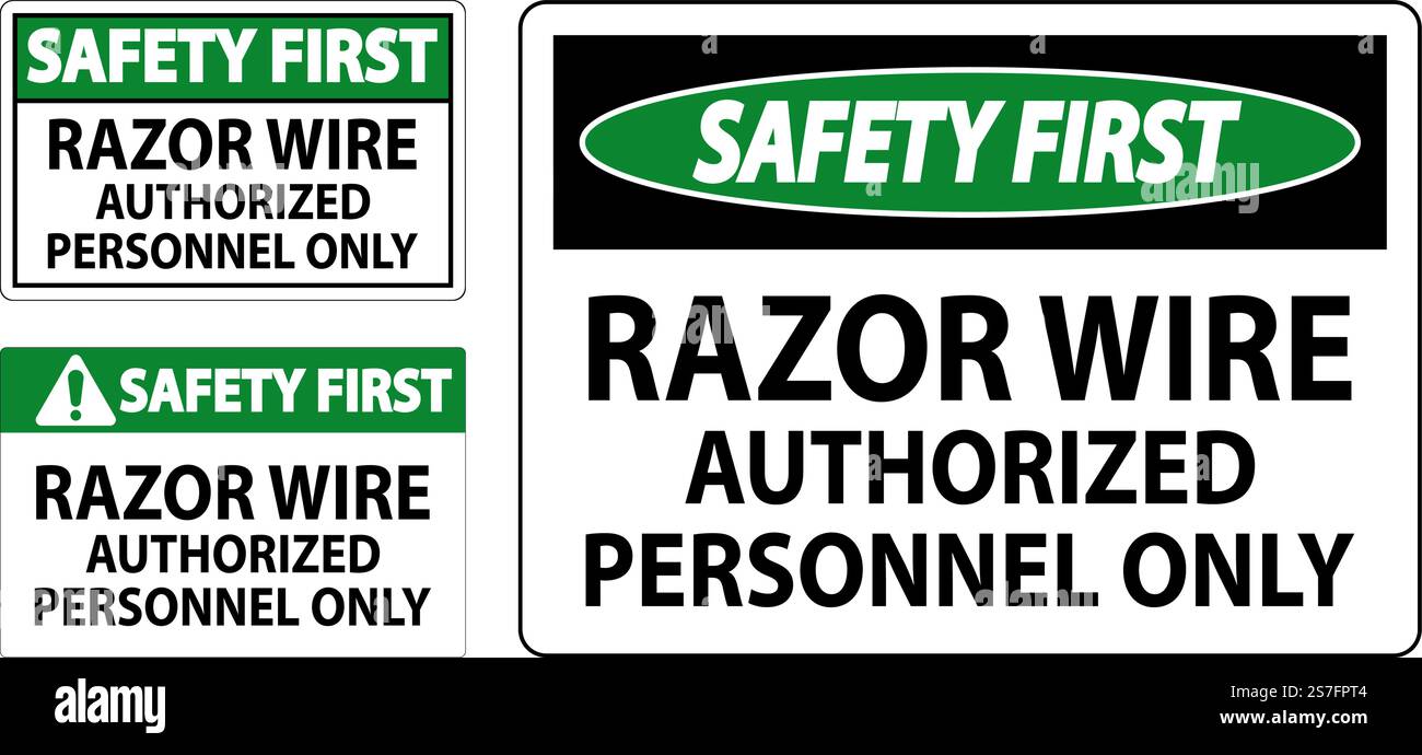 Safety First Sign Razor Wire, Authorized Personnel Only Stock Vector ...