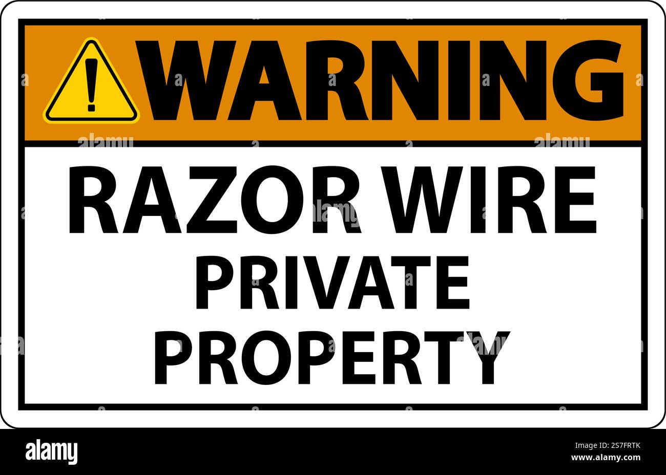 Warning Sign Razor Wire, Private Property Sign Stock Vector Image & Art ...