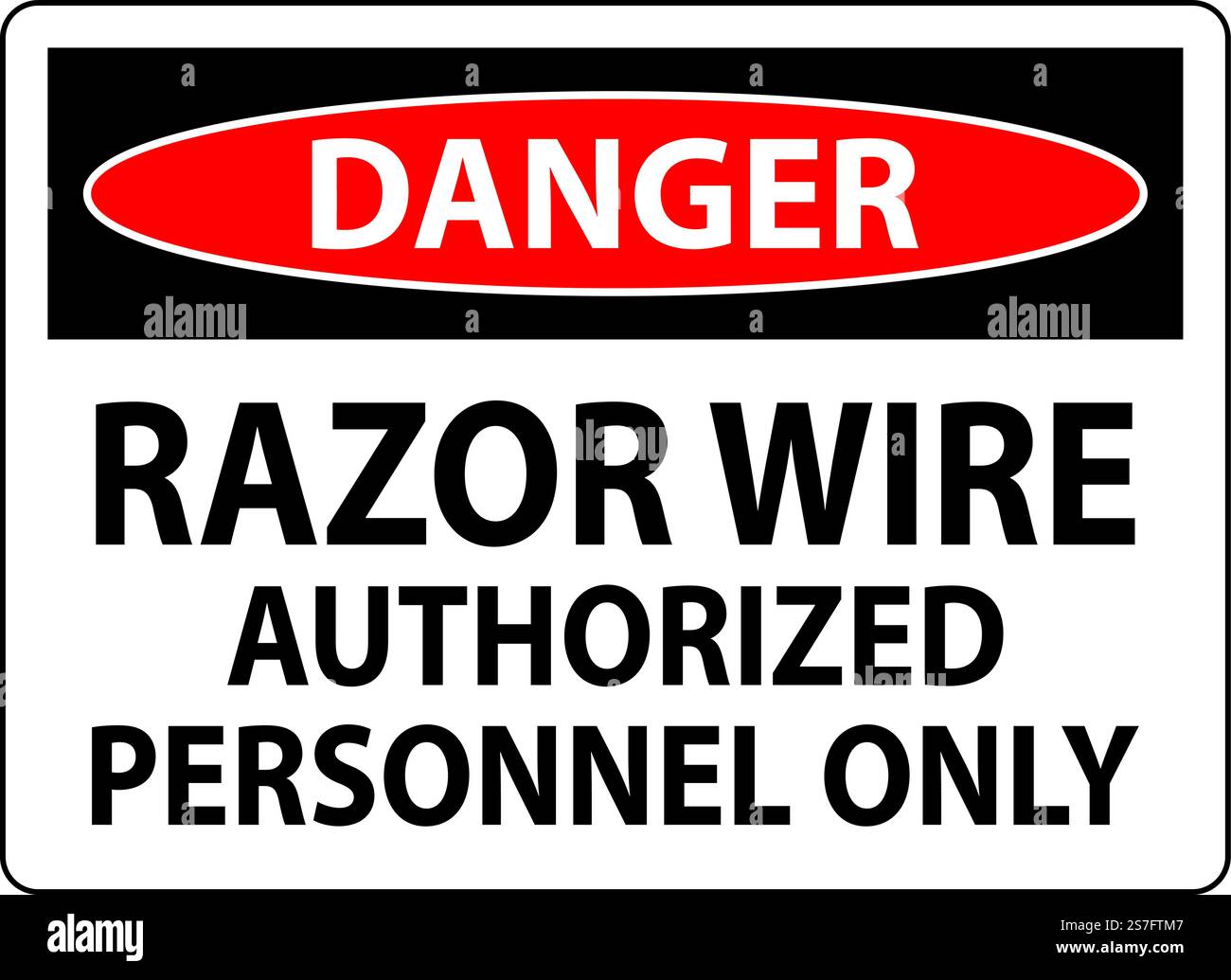 Danger Sign Razor Wire, Authorized Personnel Only Stock Vector Image ...