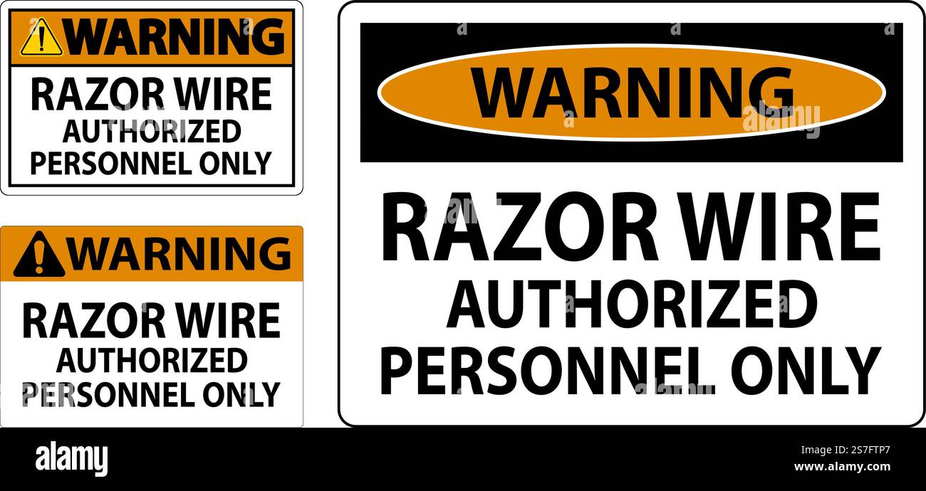 Warning Sign Razor Wire, Authorized Personnel Only Stock Vector Image ...