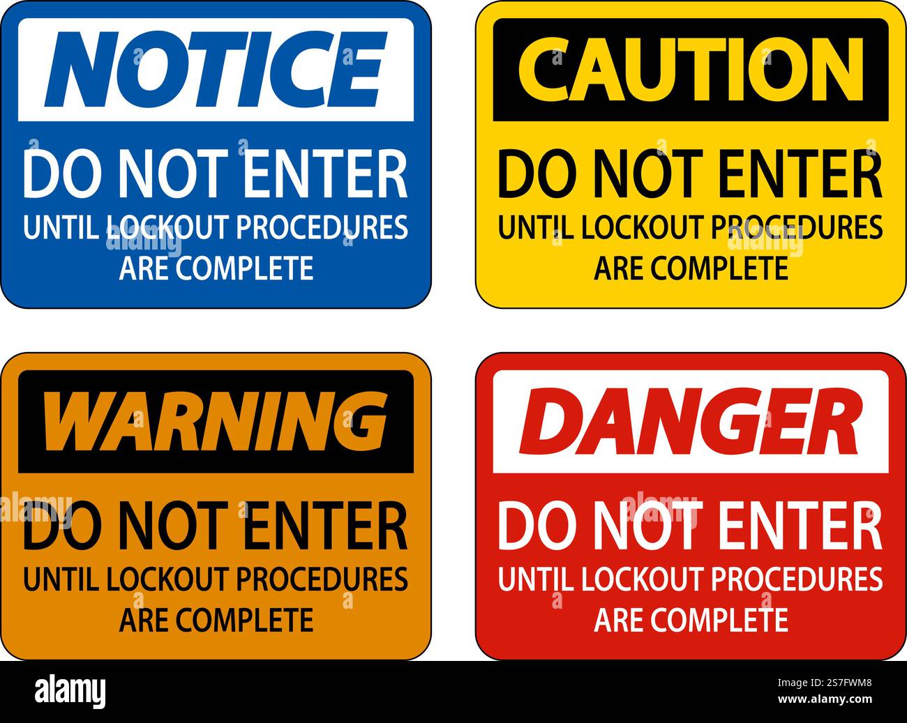 Danger Do Not Enter Until Lockout Procedures Are Complete Sign Stock ...