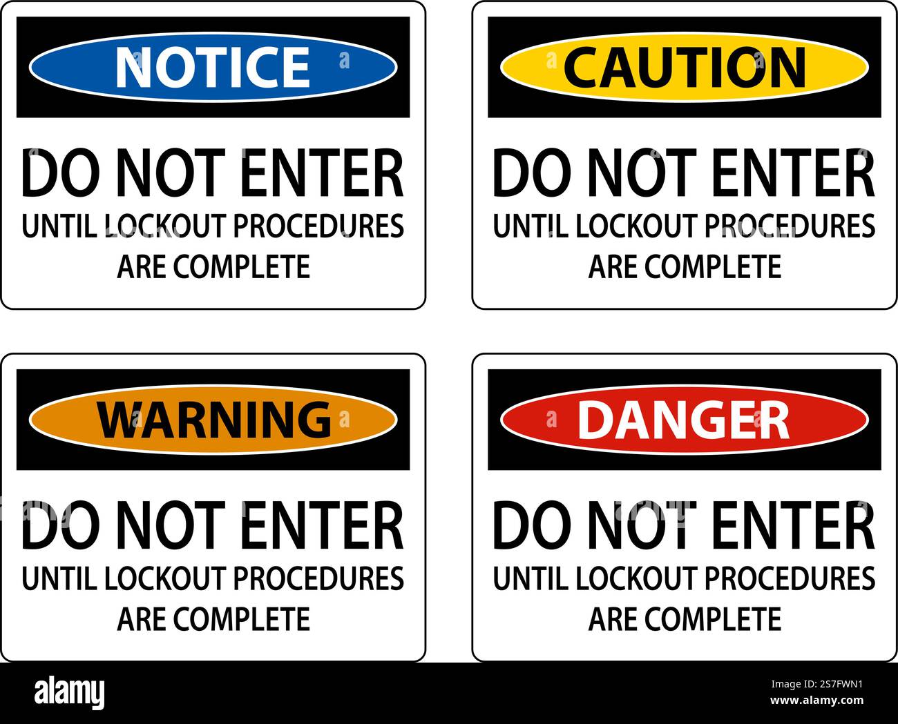 Danger Do Not Enter Until Lockout Procedures Are Complete Sign Stock ...