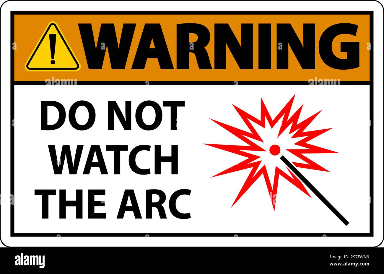 Warning Sign Do Not Watch The Arc Symbol Stock Vector Image & Art - Alamy