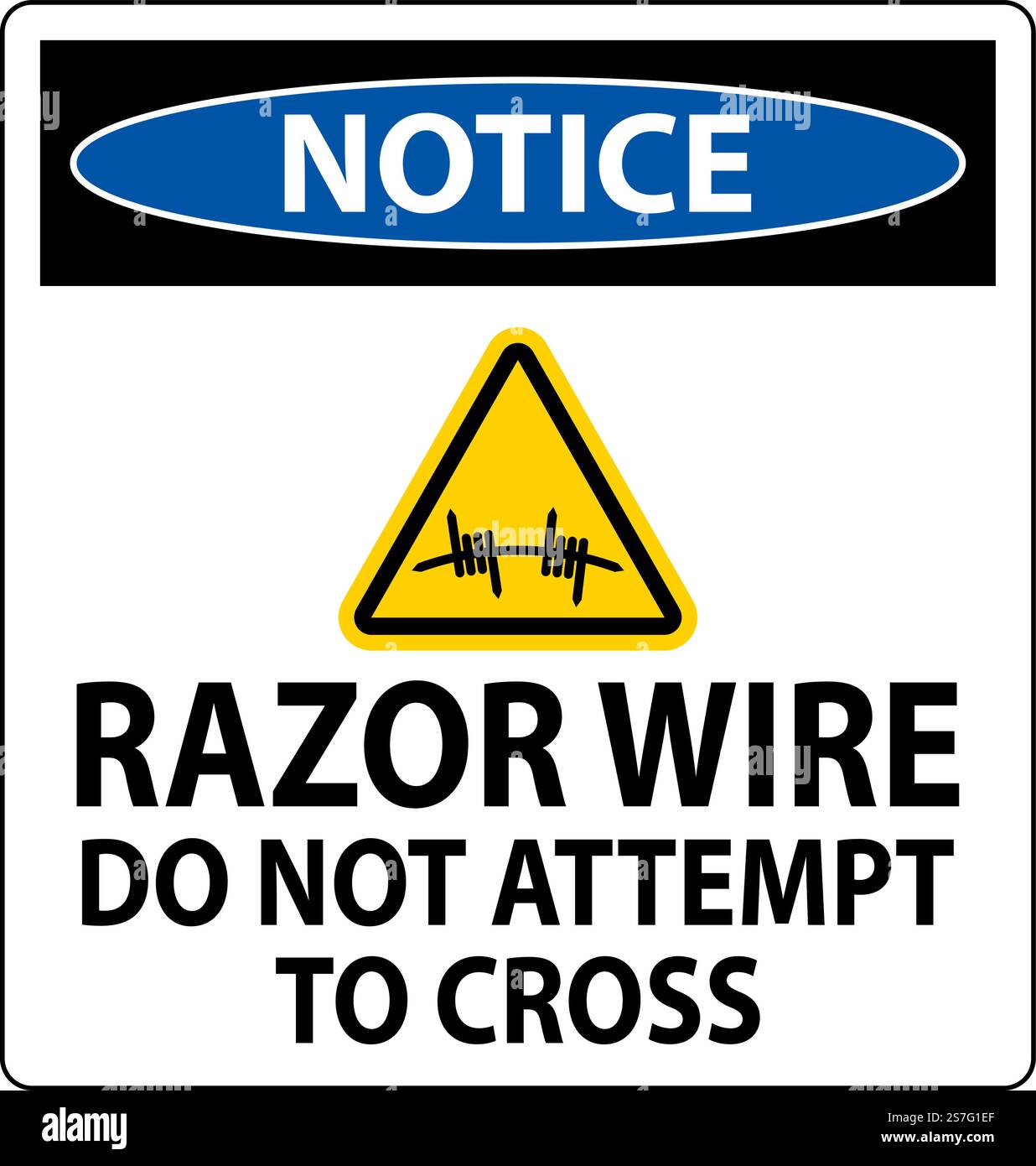 Notice Razor Wire Sign Razor Wire Do not Attempt to Cross Stock Vector ...