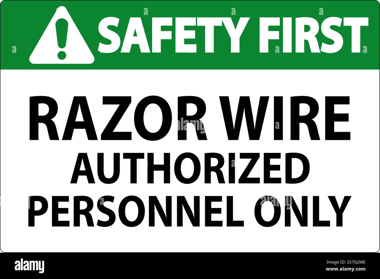 Safety First Sign Razor Wire, Authorized Personnel Only Stock Vector ...