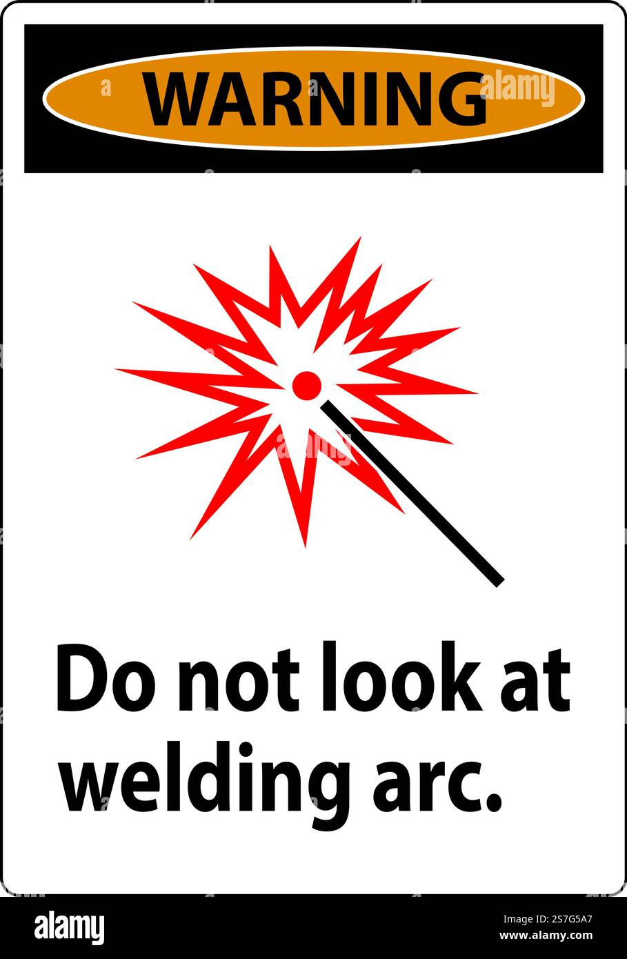 Warning Sign Do Not Look At Welding Arc Stock Vector Image & Art - Alamy
