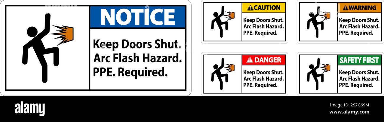 Danger Sign Keep Doors Shut Arc Flash Hazard PPE Required Stock Vector ...