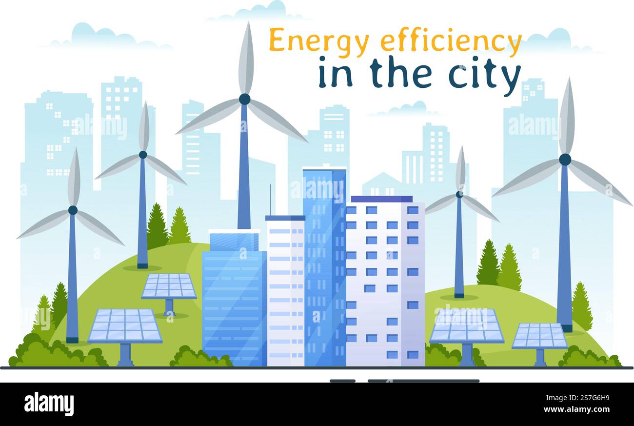 Energy Efficiency in the City Vector Illustration with Sustainable ...