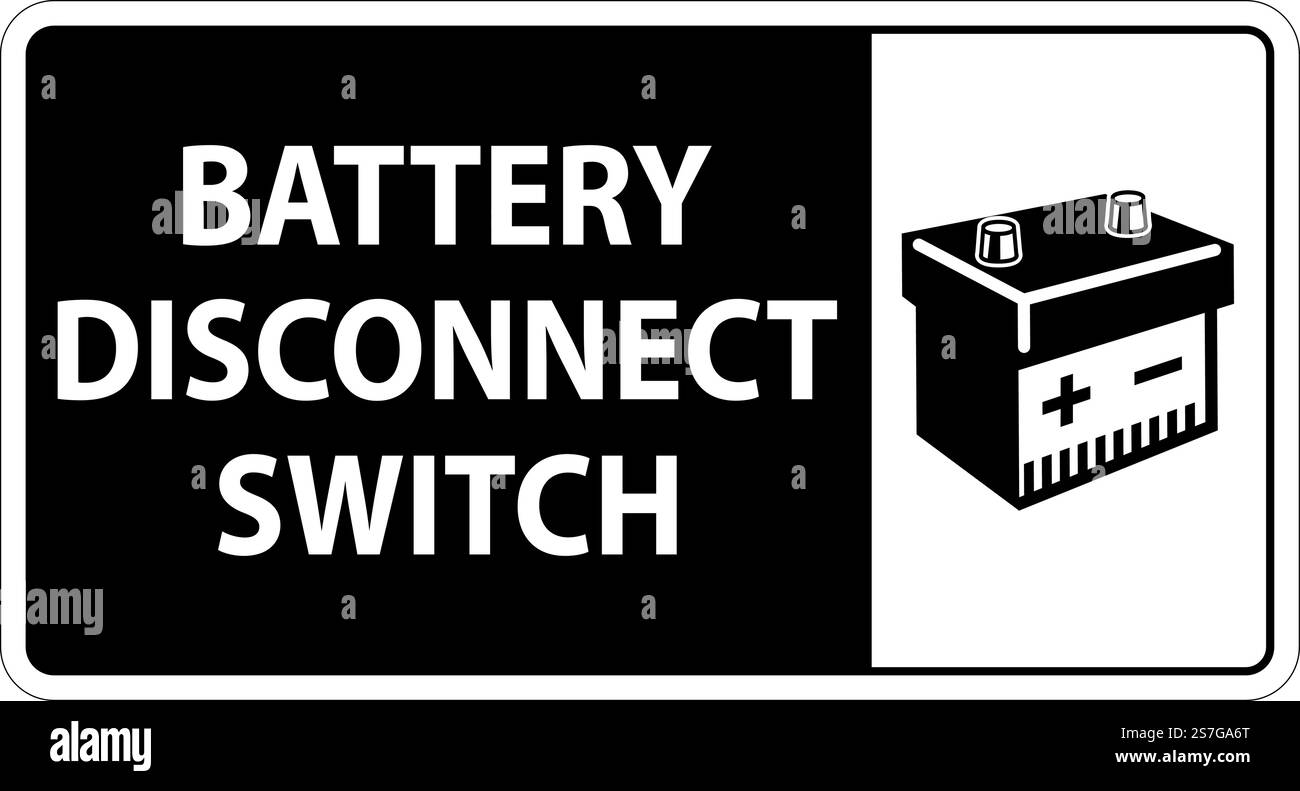 Battery Disconnect Switch Sign On White Background Stock Vector Image ...