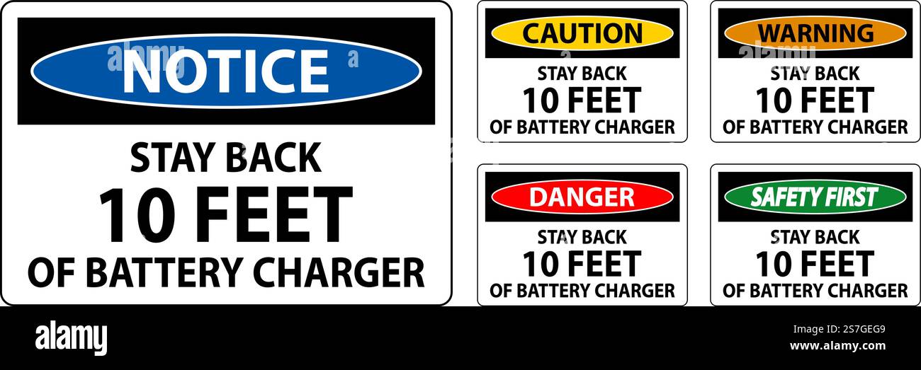 Caution Sign Stay Back 10 Feet Of Battery Charger Stock Vector Image ...