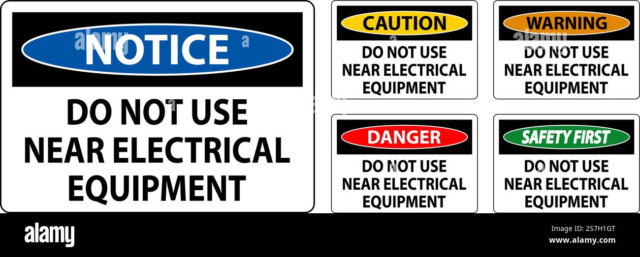 Caution Do Not Use Near Electrical Equipment Stock Vector Image & Art ...