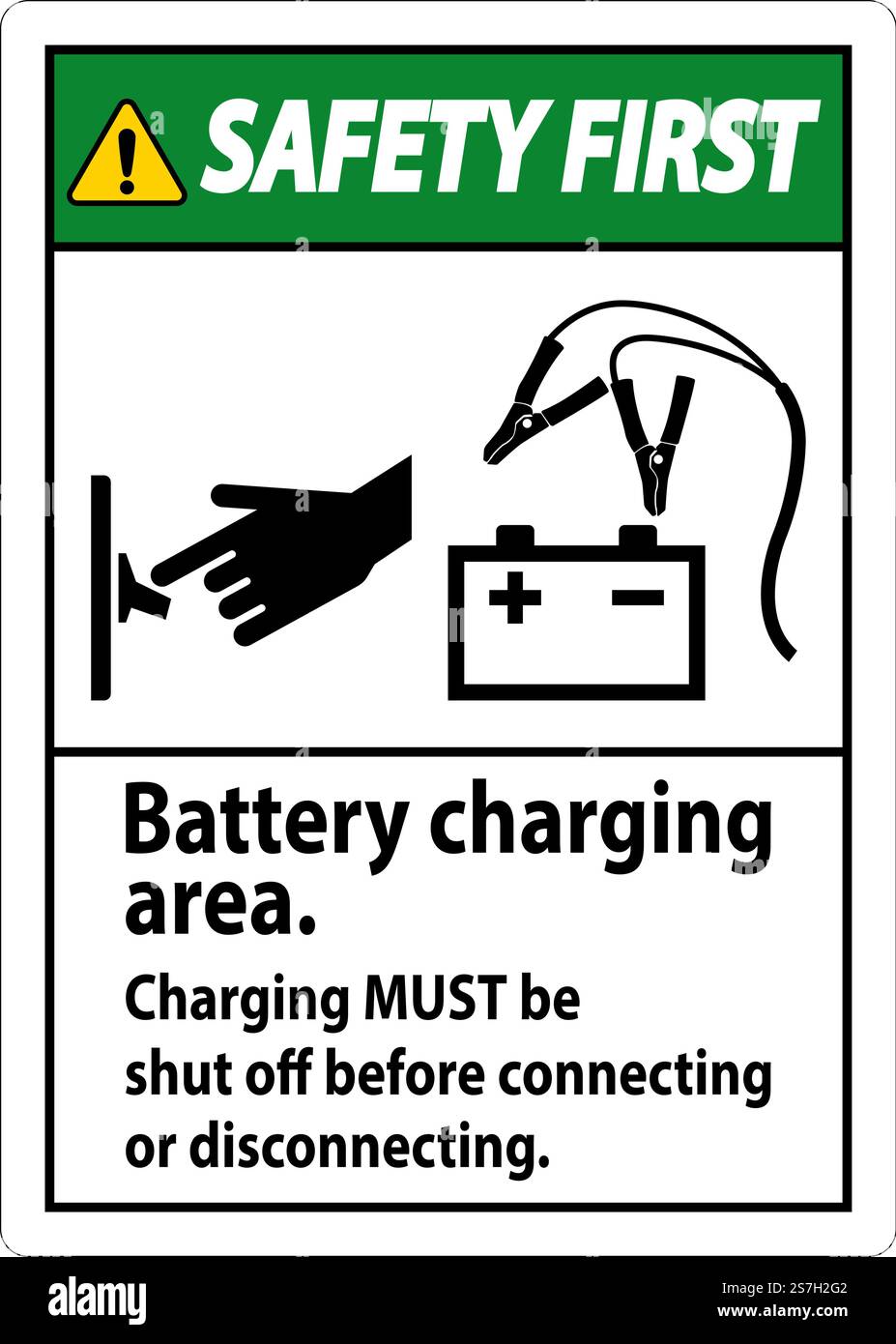 Safety First Sign Battery Charging Area, Charging Must Be Shut Off ...