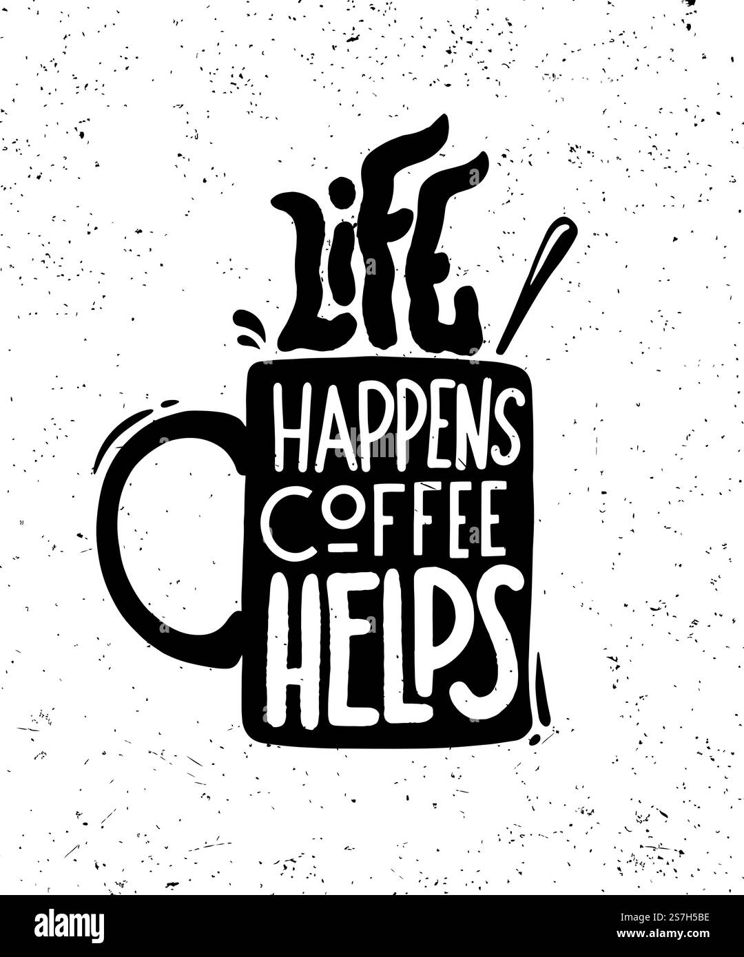 Life happens coffee helps retro poster, banner, logo Stock Vector Image ...