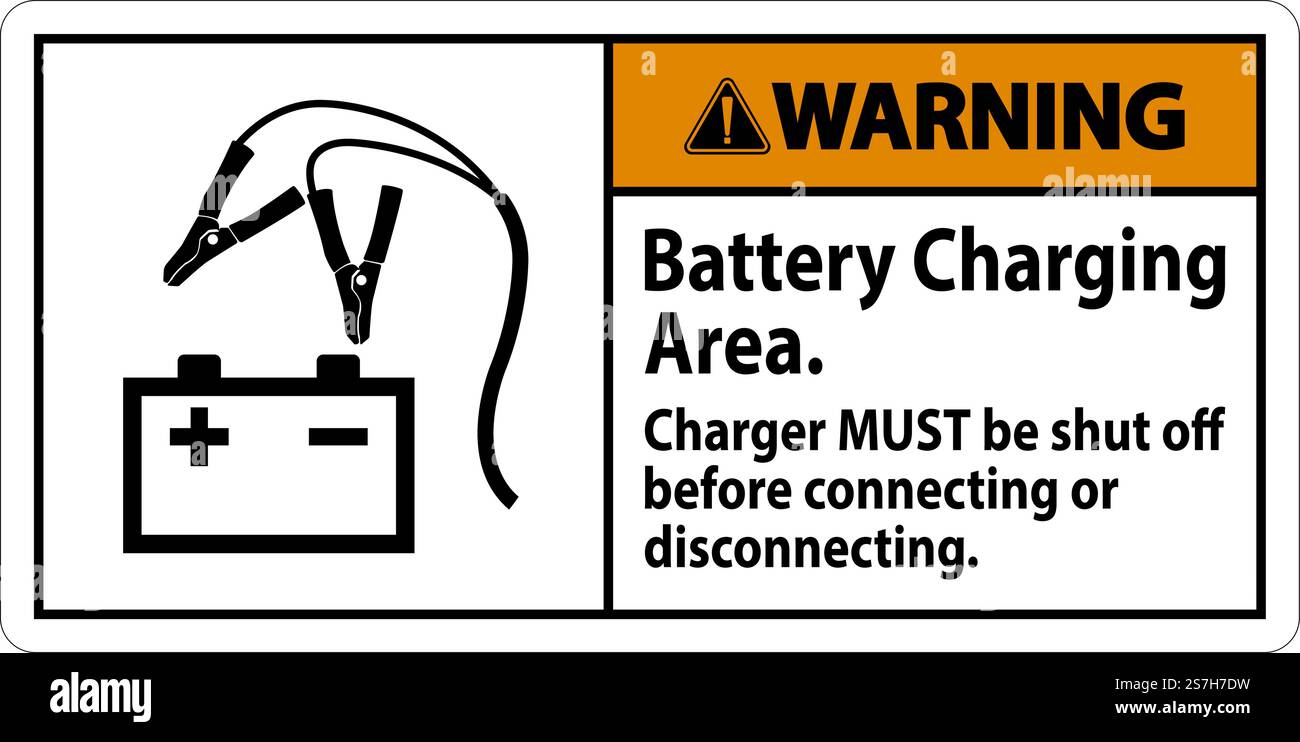 Warning Sign Battery Charging Area, Charger Must Be Shut Off Before ...