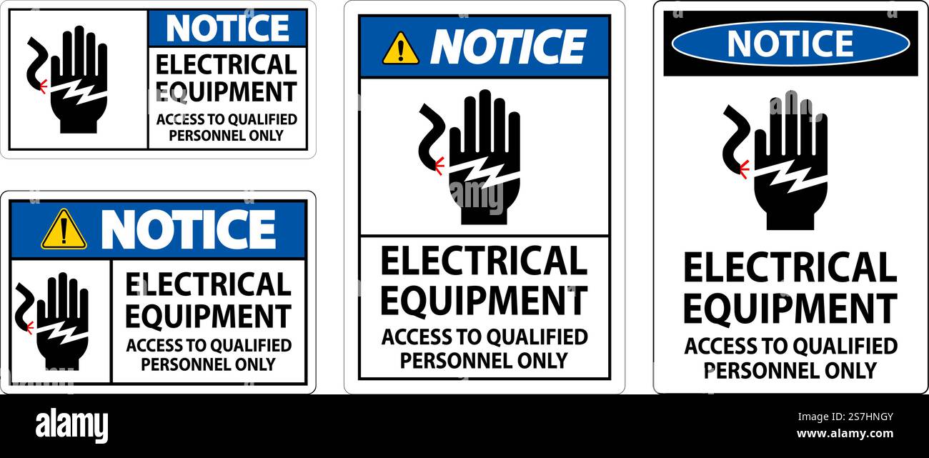 Notice Sign Electrical Equipment, Access To Qualified Personnel Only ...