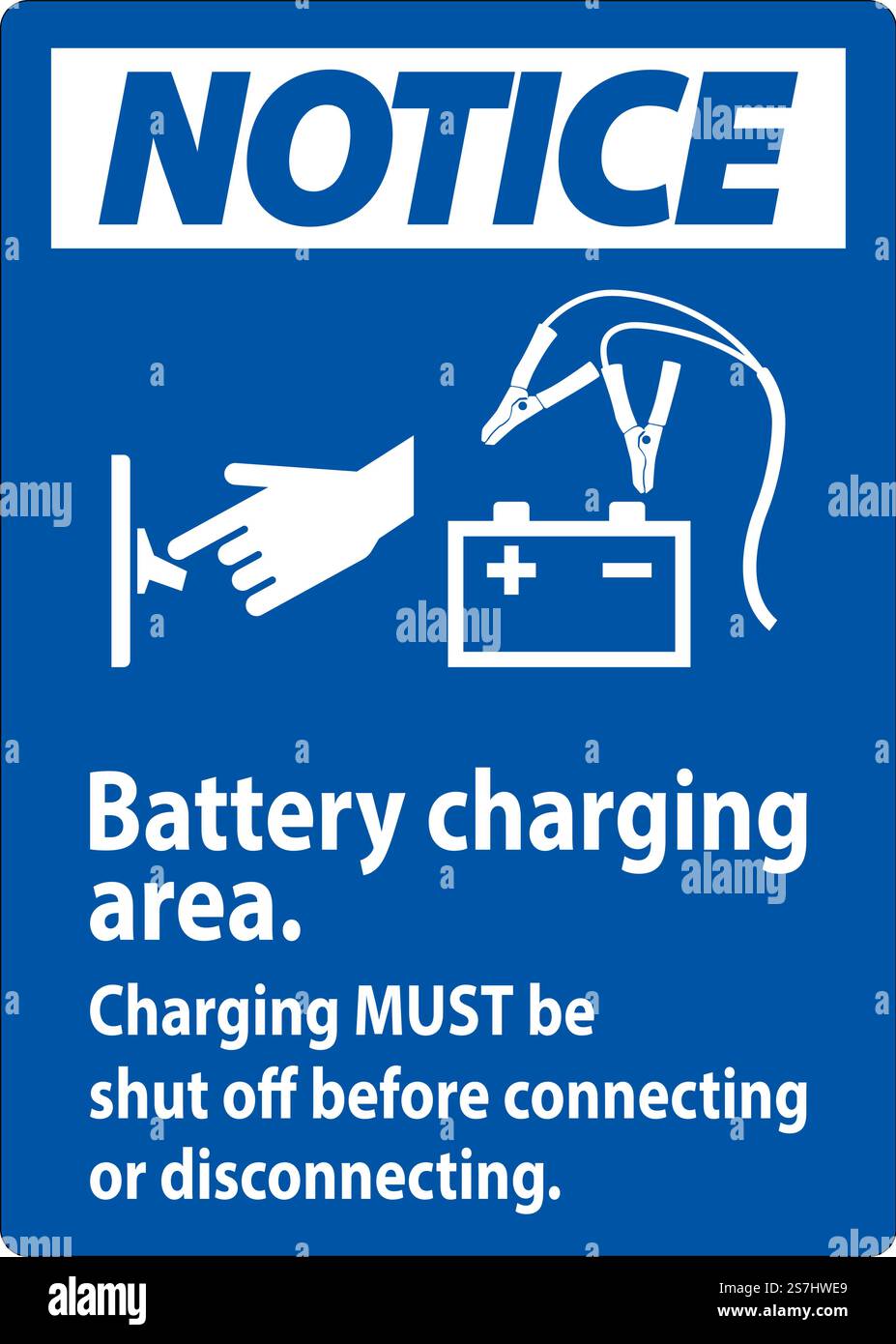 Notice First Sign Battery Charging Area, Charging Must Be Shut Off ...
