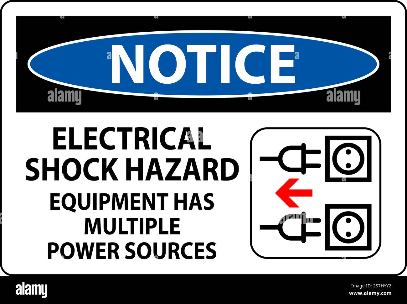 Notice Sign Electrical Shock Hazard, Equipment Has Multiple Power ...