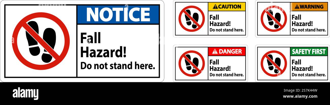 Danger Sign Fall Hazard, Do Not Stand Here On White Background Stock ...