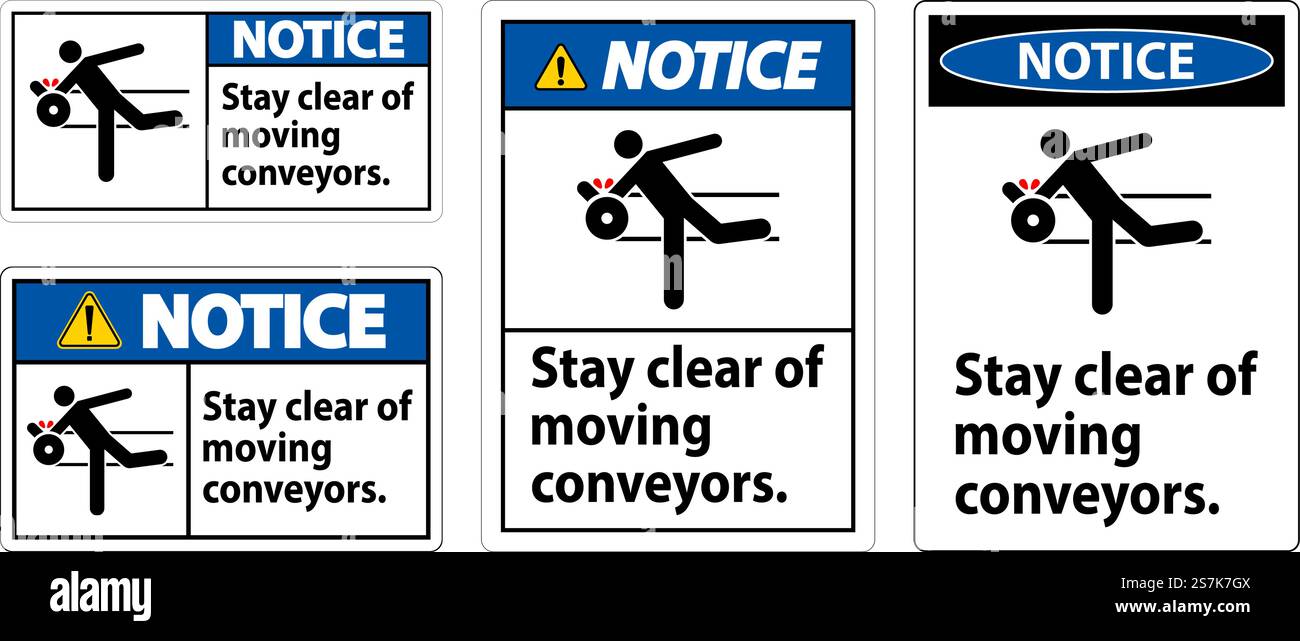 Notice Sign Moving Conveyors Stay Clear Stock Vector Image & Art - Alamy