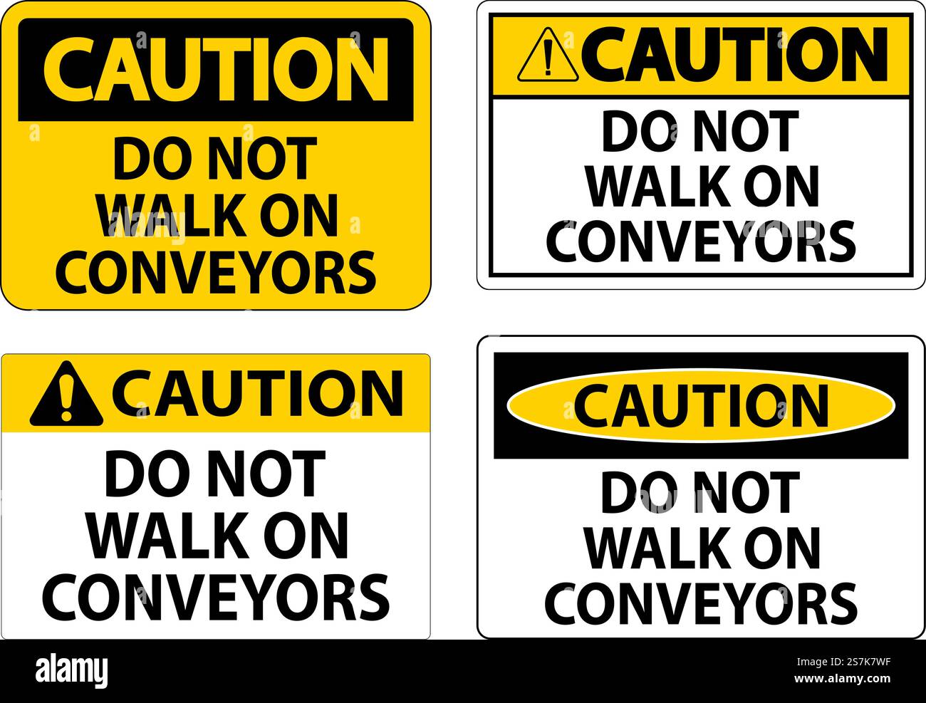 Caution Sign Do Not Climb Sit Walk Or Ride on Conveyor Stock Vector ...