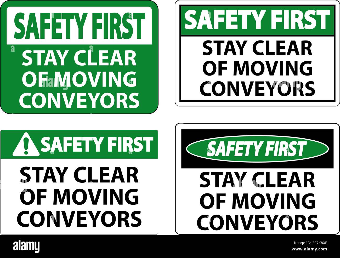 Safety First Sign Moving Conveyors Stay Clear Stock Vector Image & Art ...