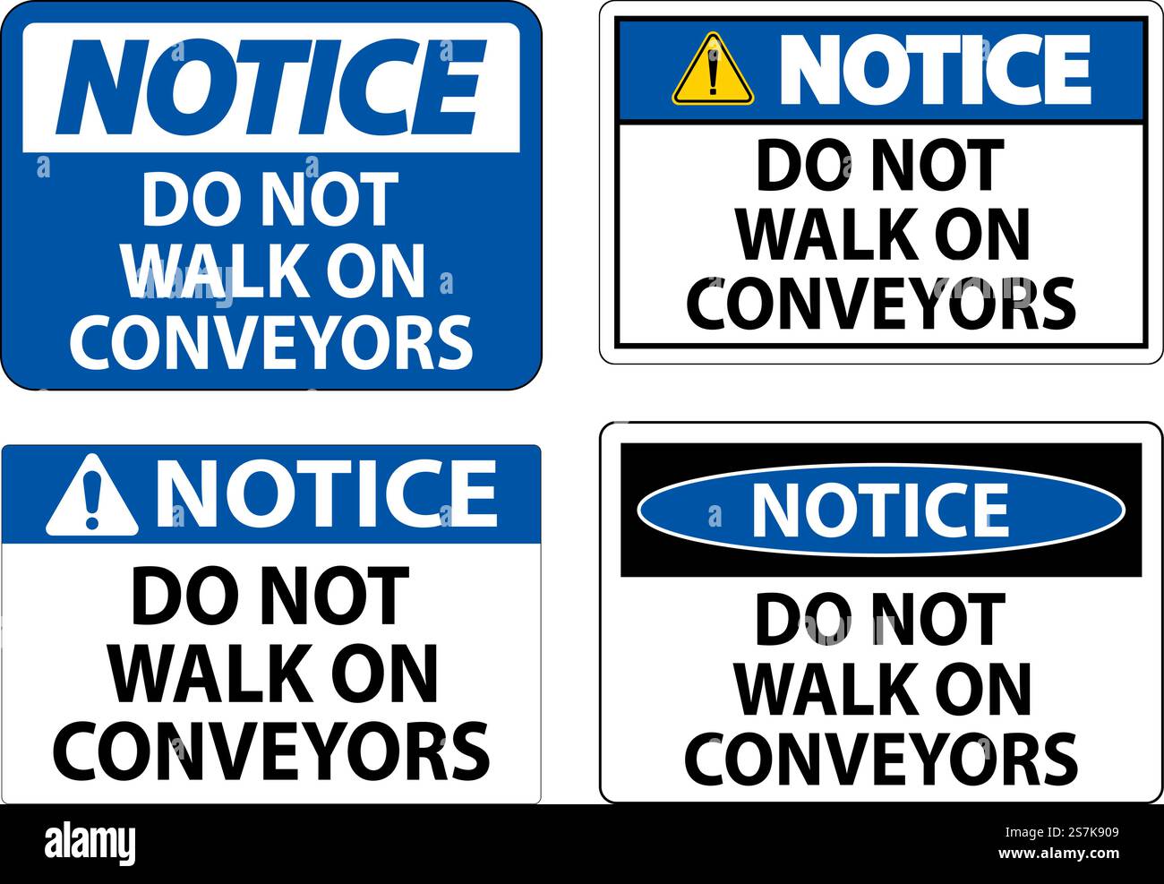 Notice Sign Do Not Climb Sit Walk Or Ride on Conveyor Stock Vector ...