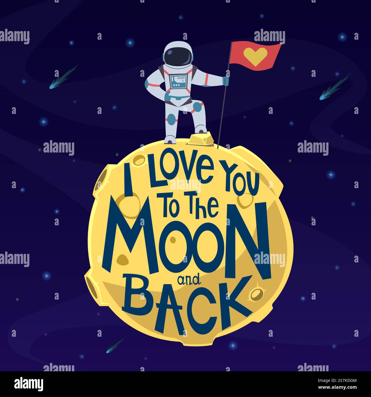 I love you to moon and back. Cute astronaut in spacesuit with flag on ...