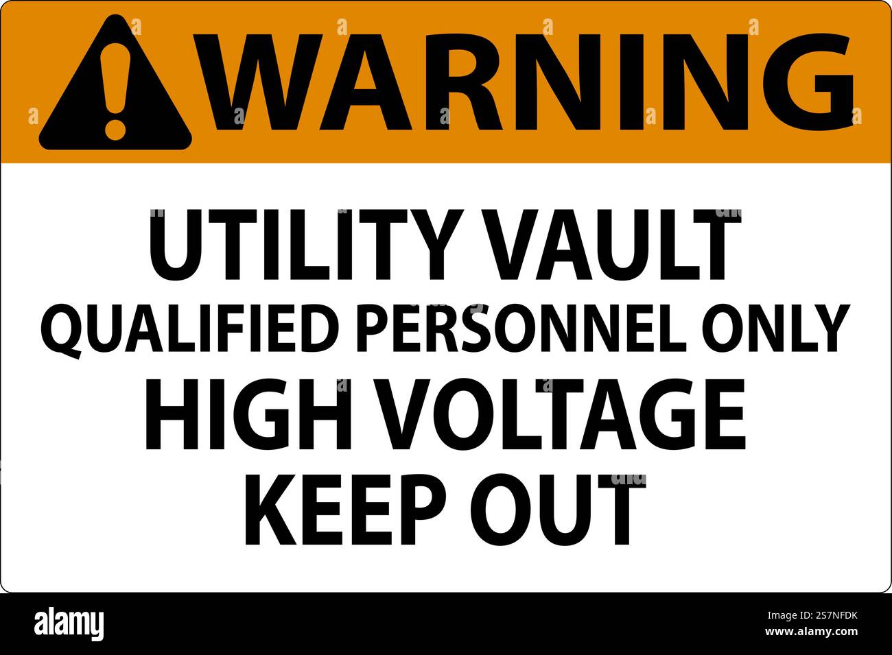 Warning Sign Utility Vault - Qualified Personnel Only, High Voltage ...