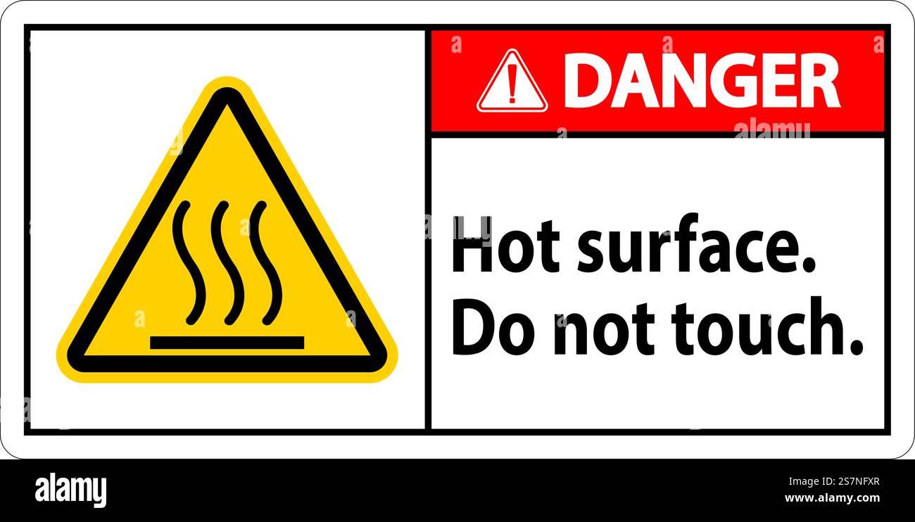 Danger Safety Label Hot Surface, Do Not Touch Stock Vector Image & Art ...