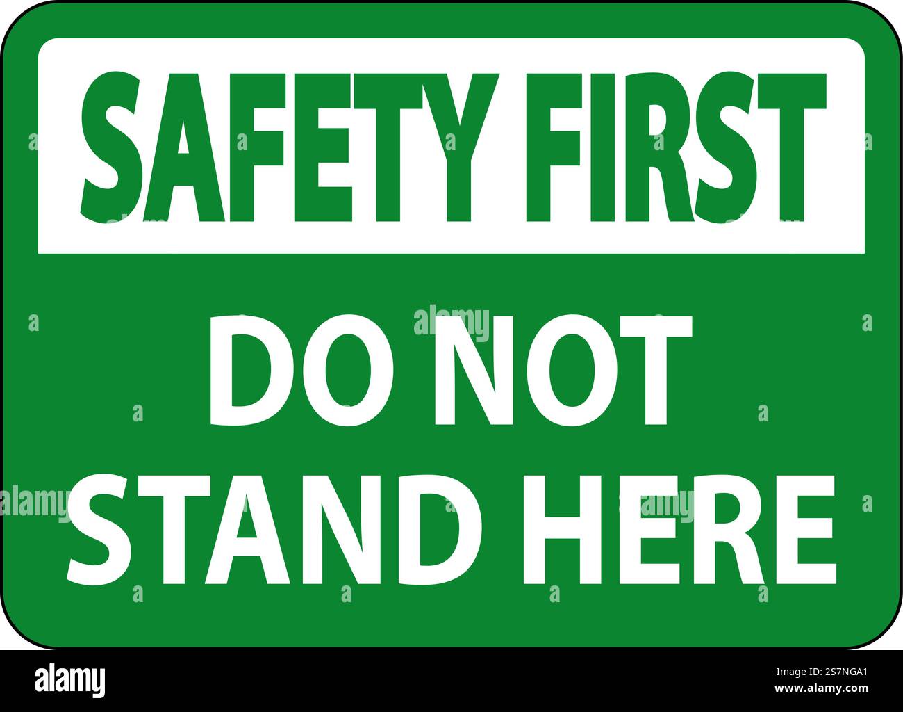 Safety First Sign Do Not Stand Here On White Background Stock Vector ...