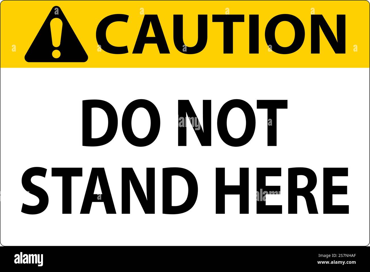 Caution Sign Do Not Stand Here On White Background Stock Vector Image ...