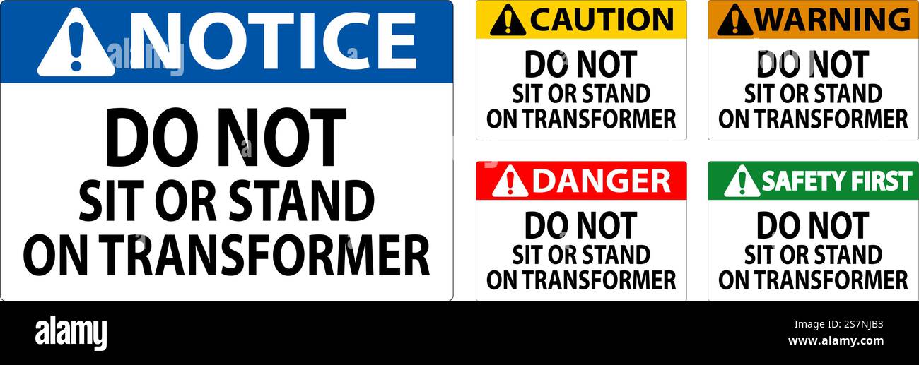 Warning Sign Do Not Sit Or Stand On Transforme Stock Vector Image & Art ...