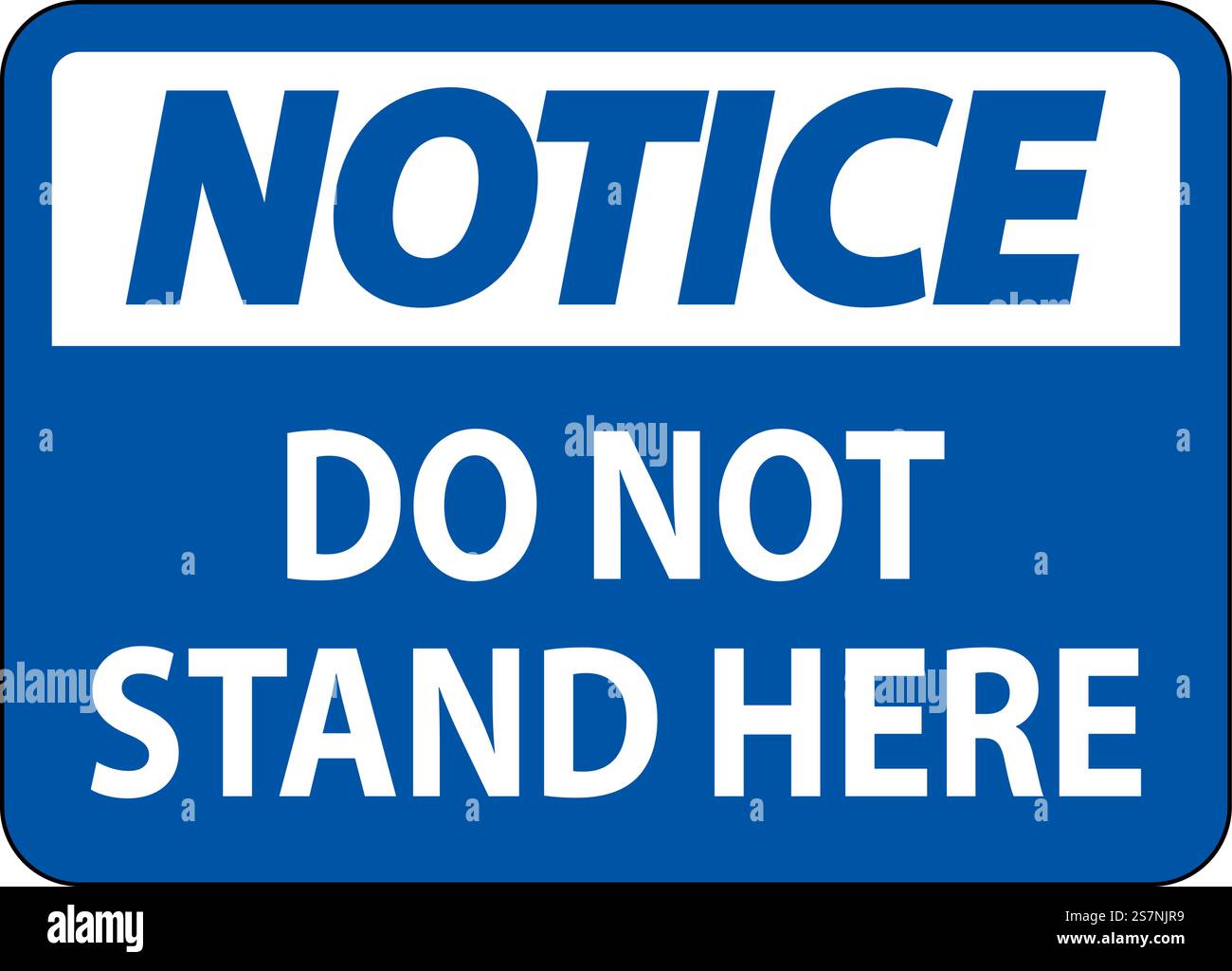 Notice Sign Do Not Stand Here On White Background Stock Vector Image ...
