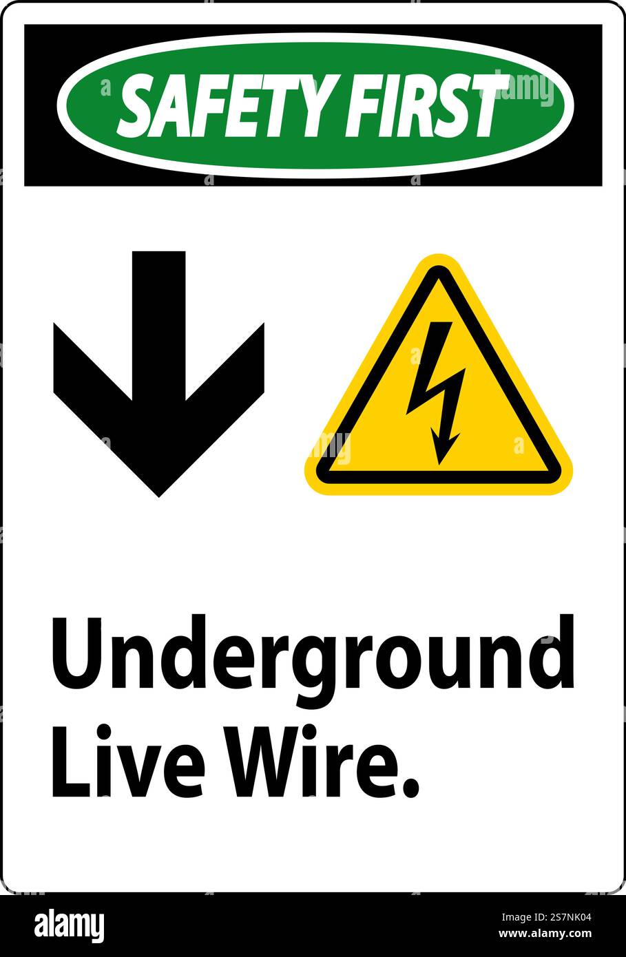 Safety First Sign, Underground Live Wire Stock Vector Image & Art - Alamy