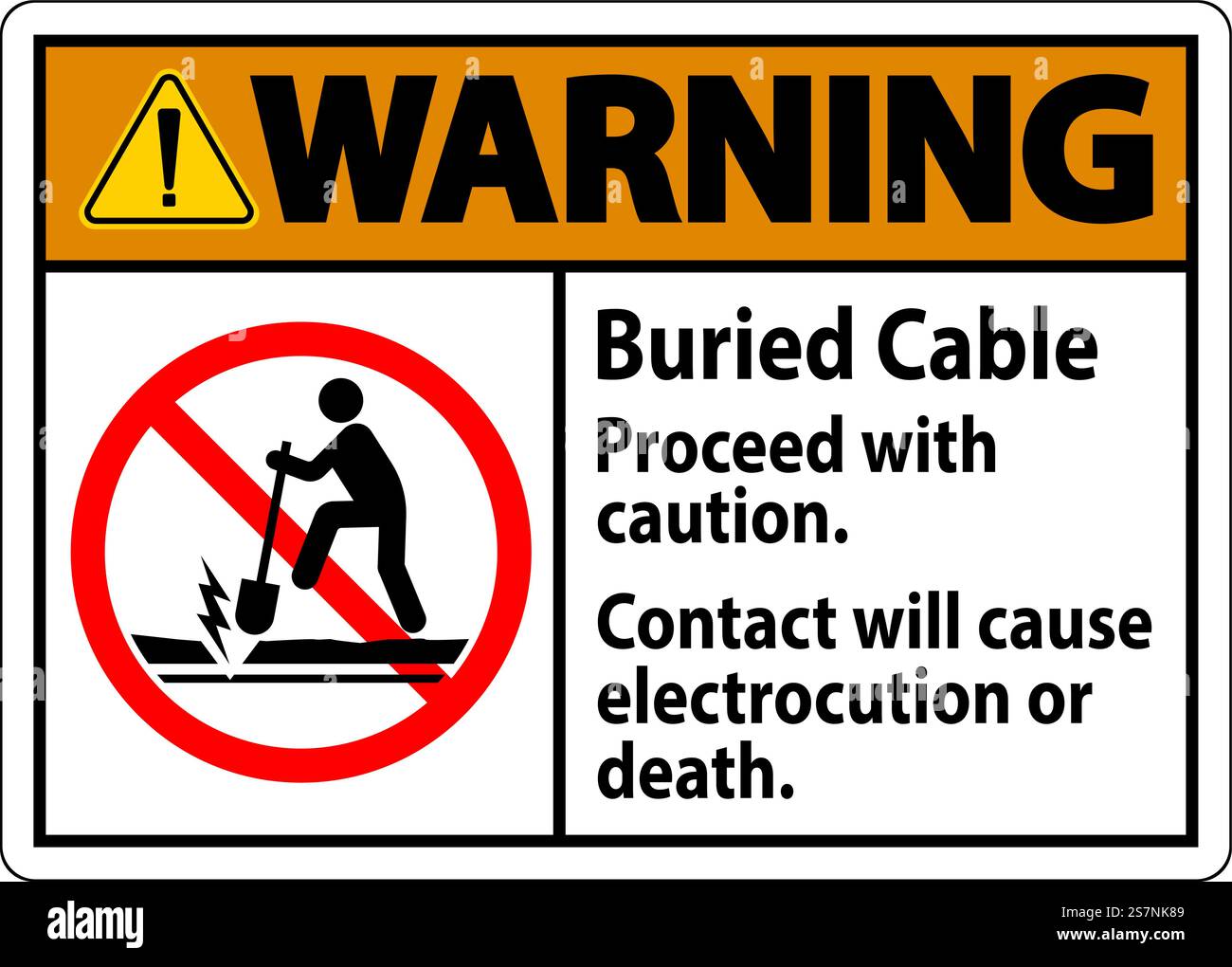 Warning Sign Buried Cable, Proceed With Caution, Contact Will Cause ...