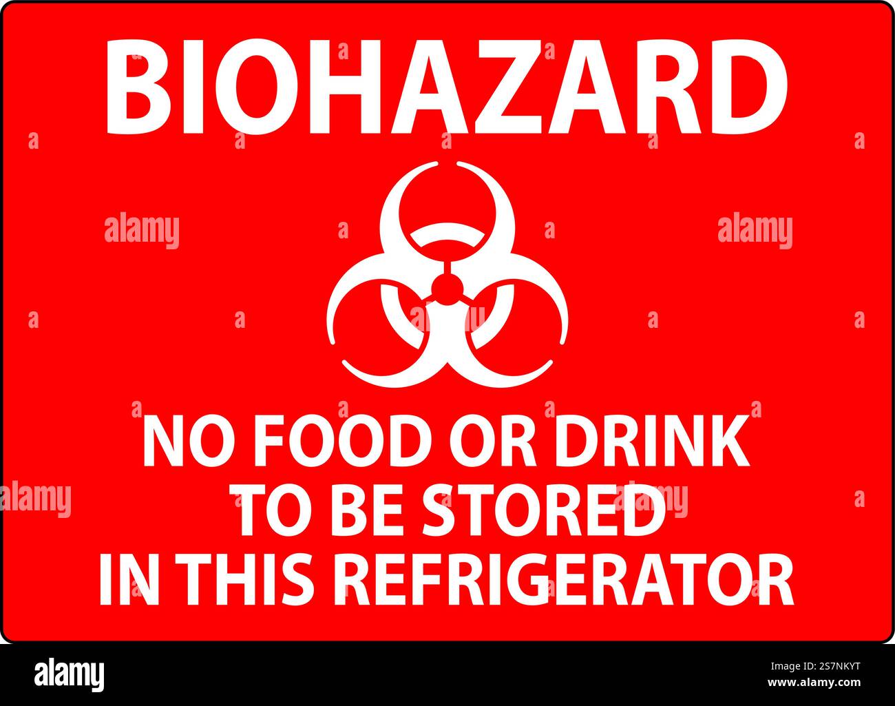 Biohazard Sign No Food Or Drink To Be Stored In This Refrigerator Stock ...
