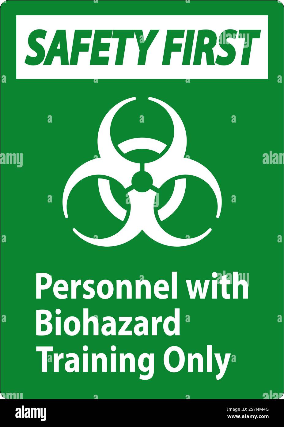 Safety First Label Personnel With Biohazard Training Only Stock Vector ...