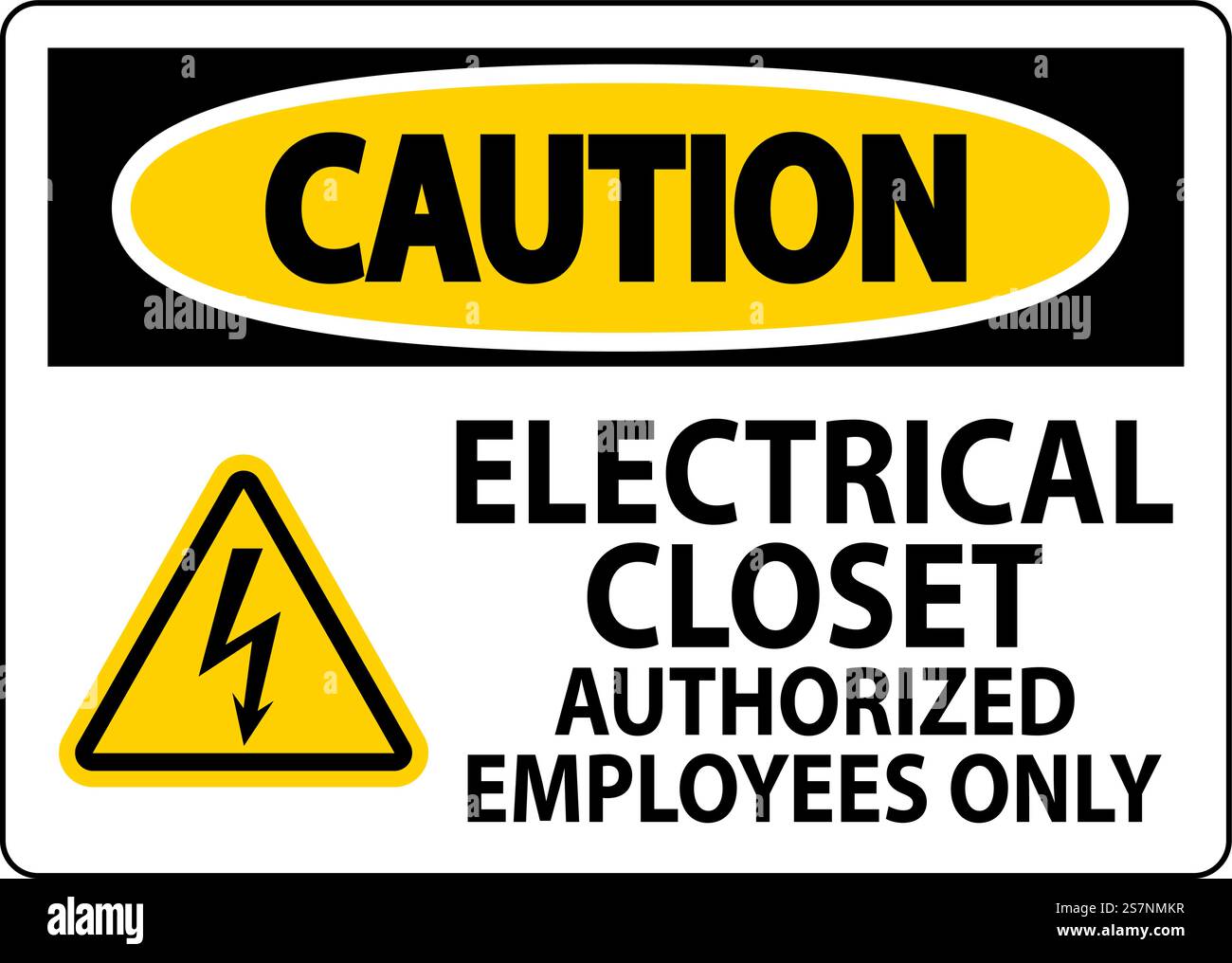 Caution Sign Electrical Closet - Authorized Employees Only Stock Vector ...