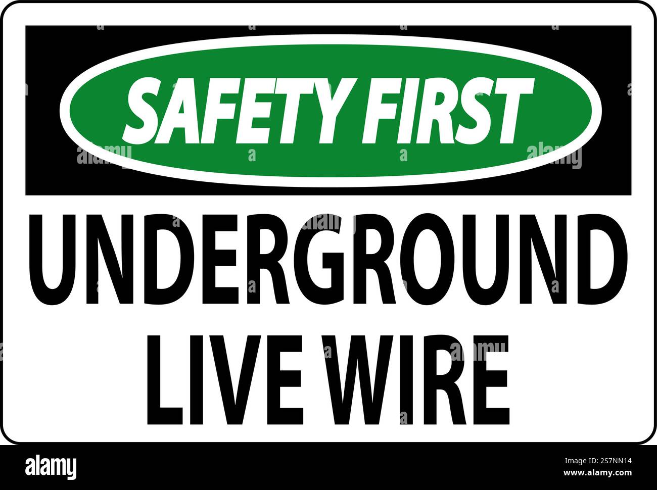 Safety First Sign, Underground Live Wire Stock Vector Image & Art - Alamy